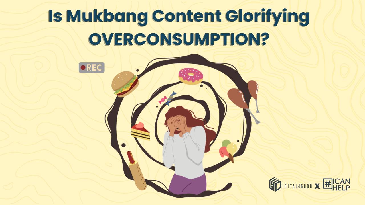 Does Mukbang Content Glorify Overconsumption? | Digital4Good