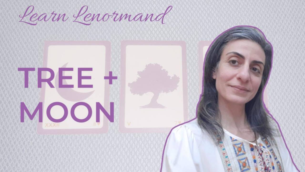 Lenormand Tree and Moon Card Combinations - Pairs And Triplets