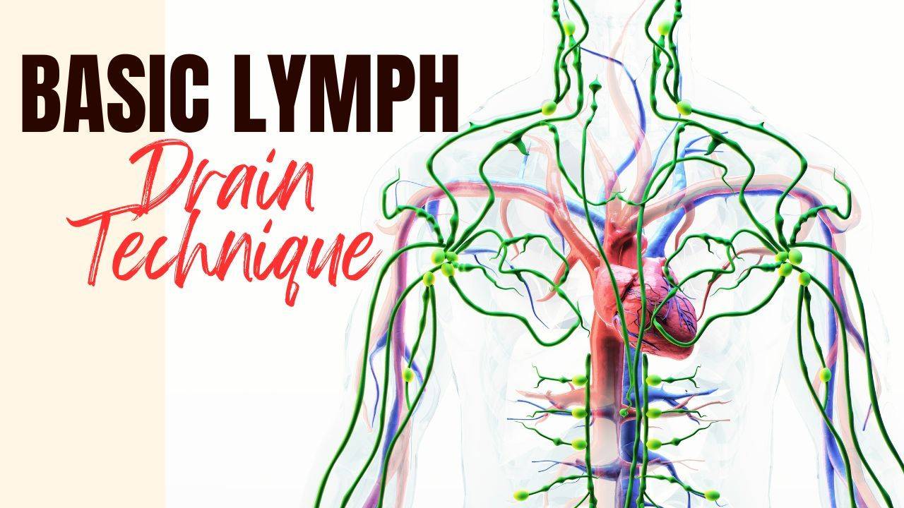 Basic Lymph Drain Technique