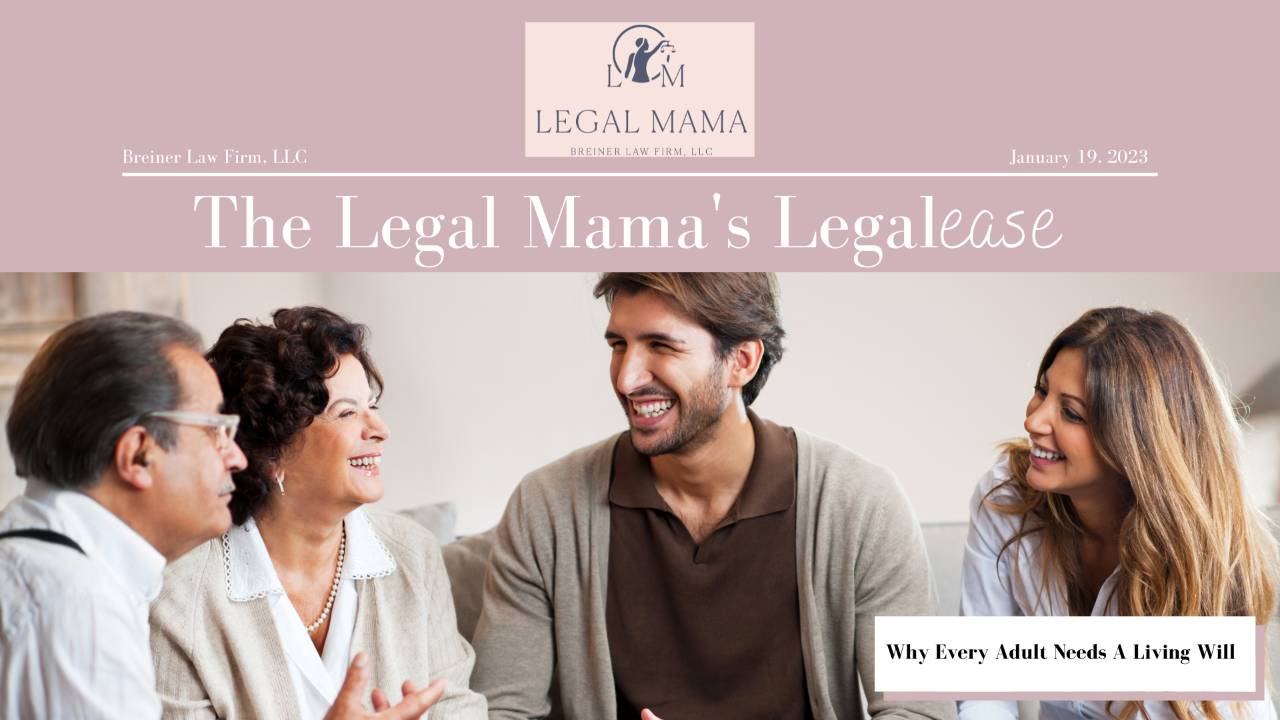 Why Every Adult Needs A Living Will