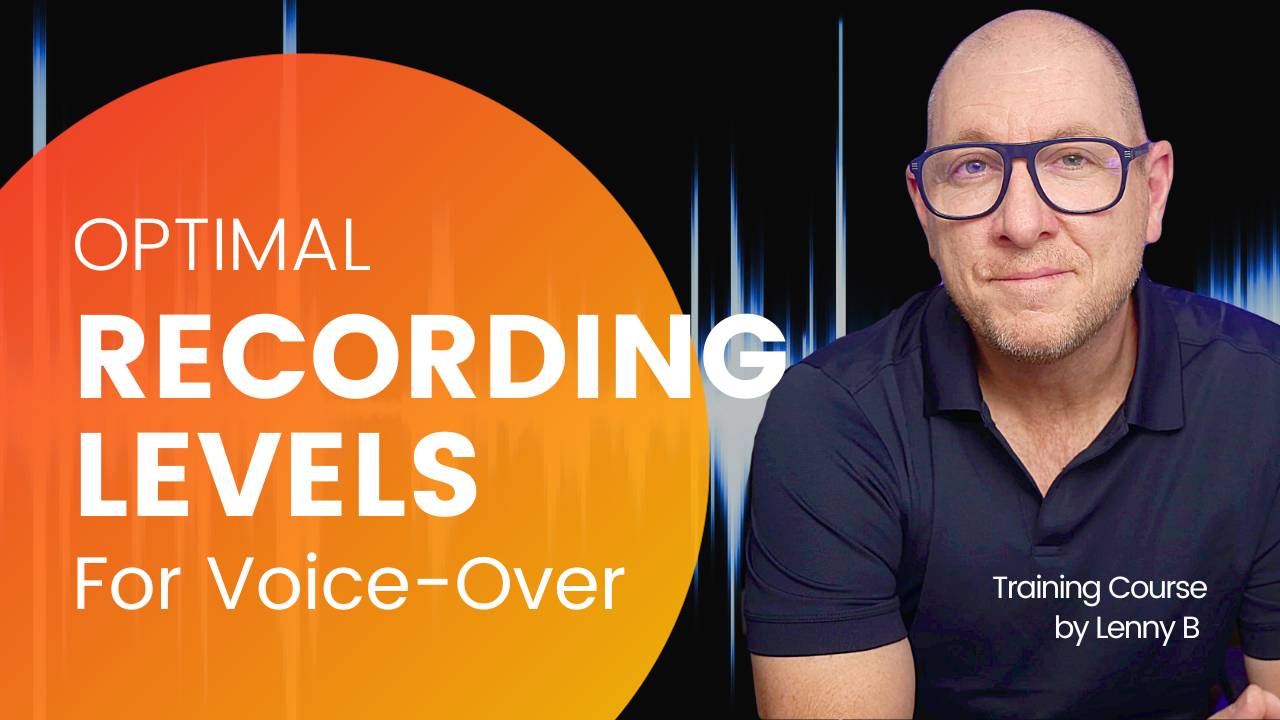 Optimal Recording Levels For Voice-Over Training Course