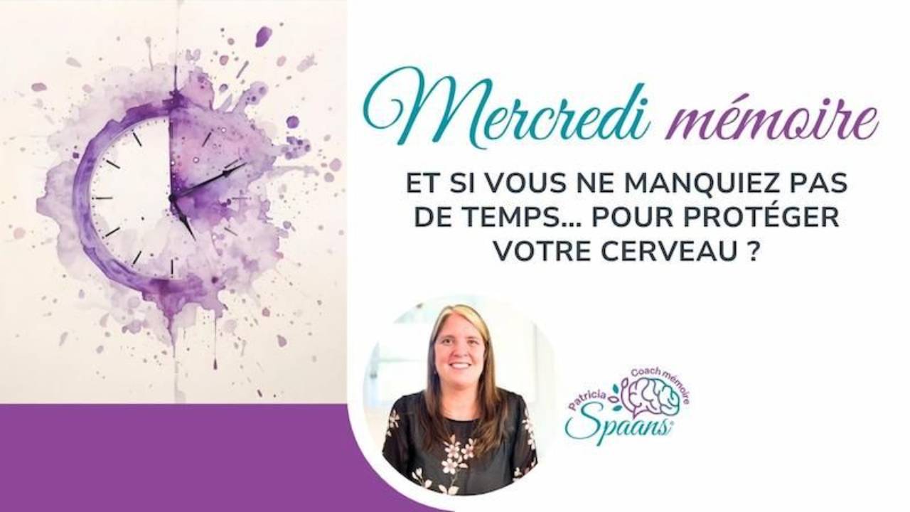 Et si vous ne manquiez pas de temps… pour protéger votre cerveau?