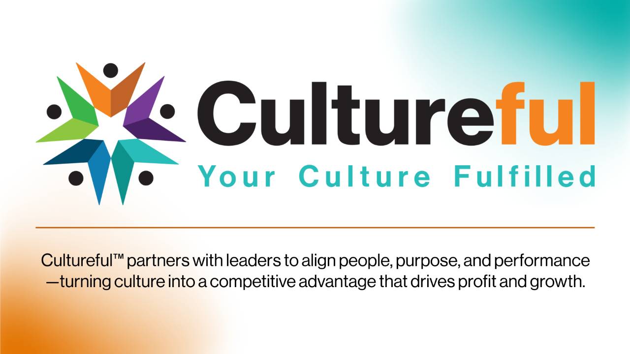 Cultureful™ | Aligning People, Purpose & Performance