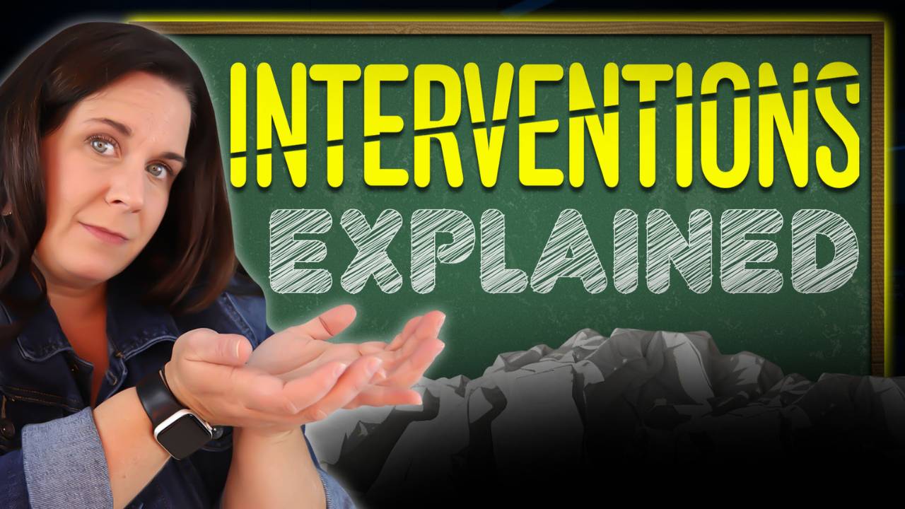 Everything You Need To Know About Interventions