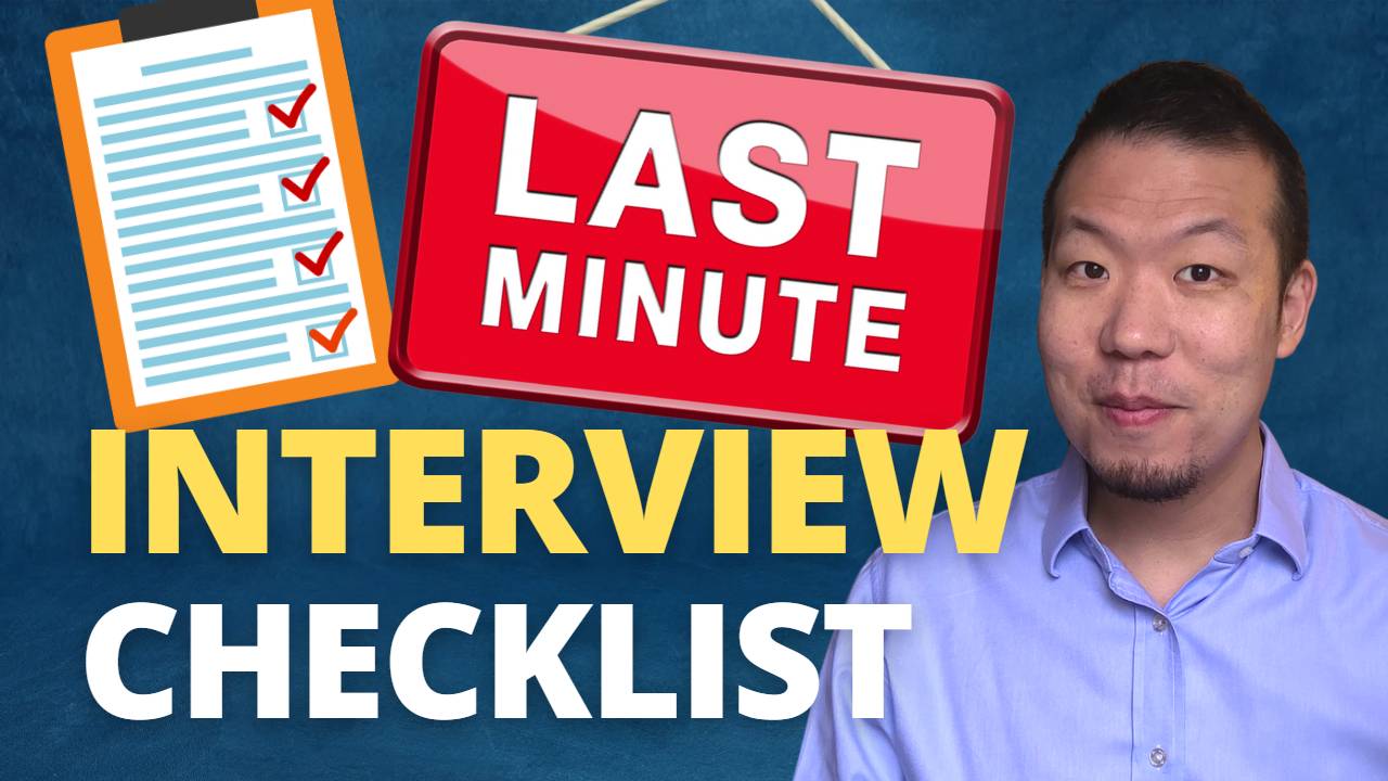 Last Minute Interview Checklist!