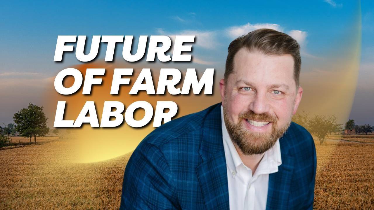 Matt Boos: Labor Solutions in Agriculture | Ep. 60