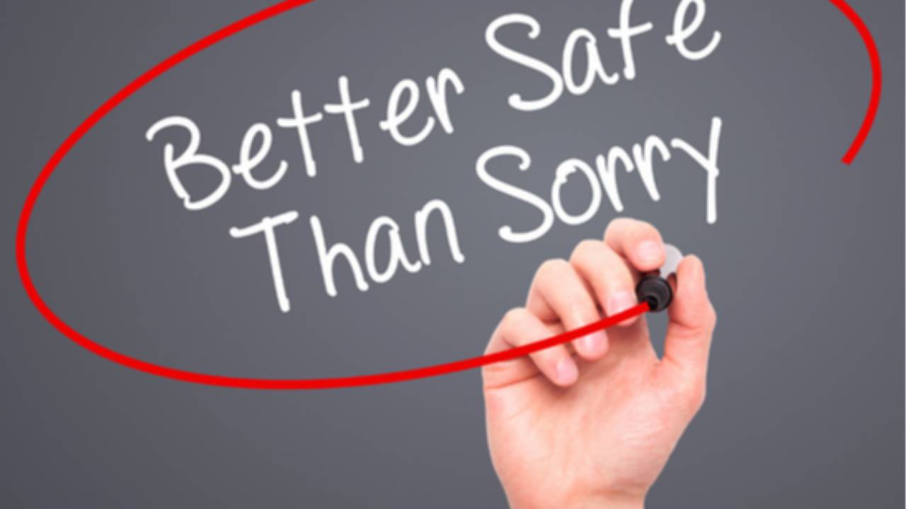 Better safe than sorry 🧐