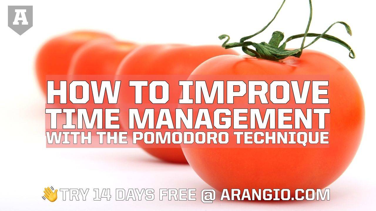 Pomodoro Technique for Time Management | Joseph Arangio