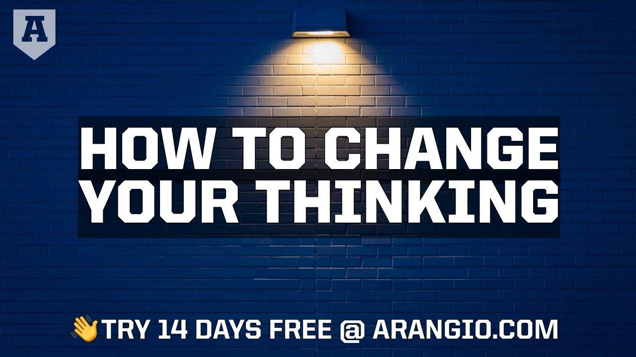 How to Change Your Thinking | Joseph Arangio