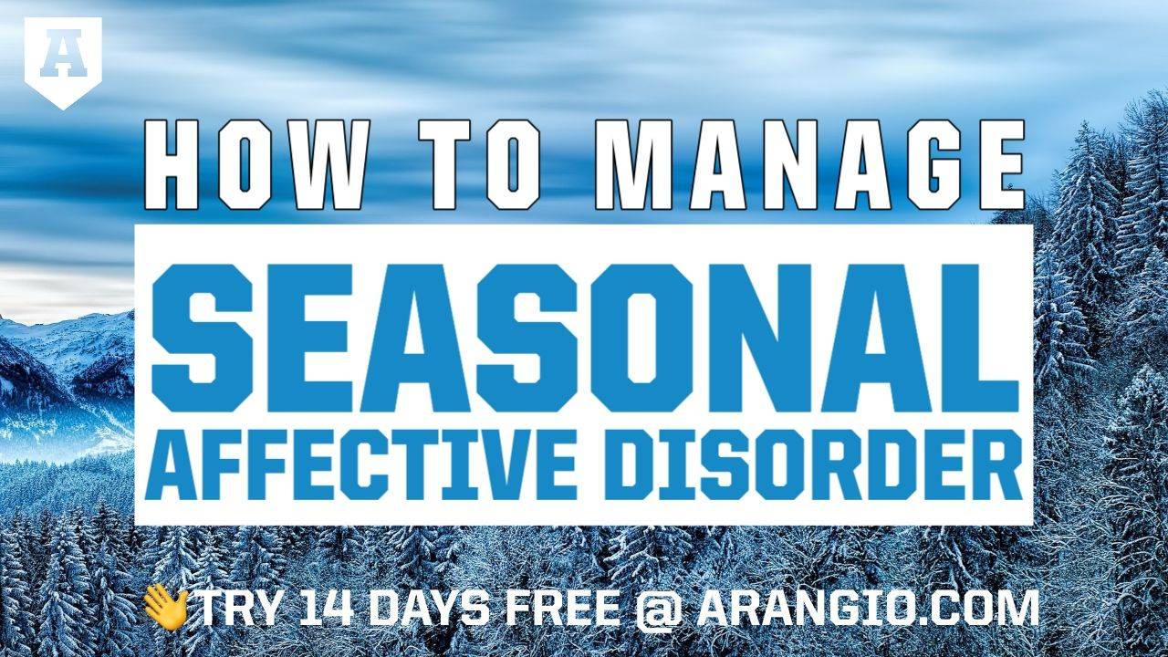 How to Manage Seasonal Affective Disorder | Joseph Arangio