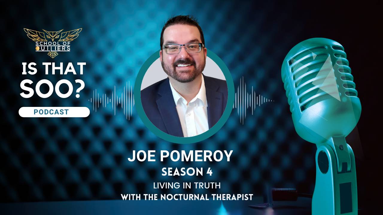 Living In Truth: A Journey with Joe Pomeroy | Is That SOO? Podcast