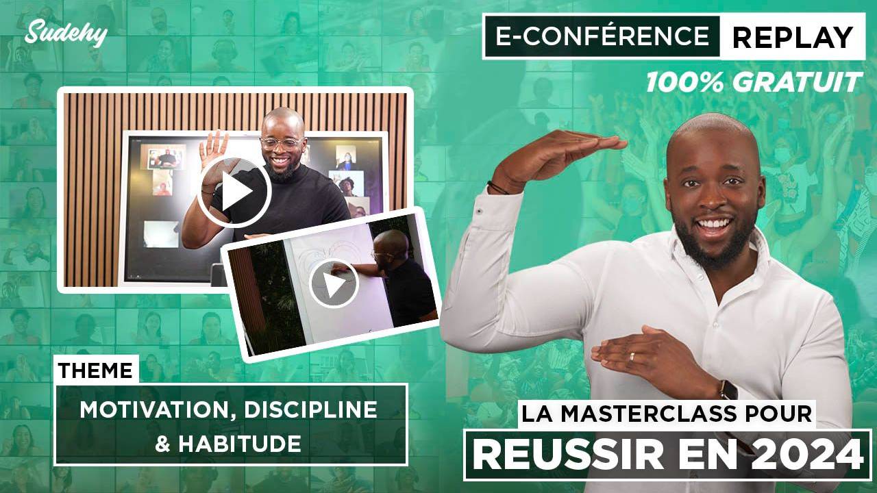 Replay Masterclass Motivation Discipline avec Sudehy