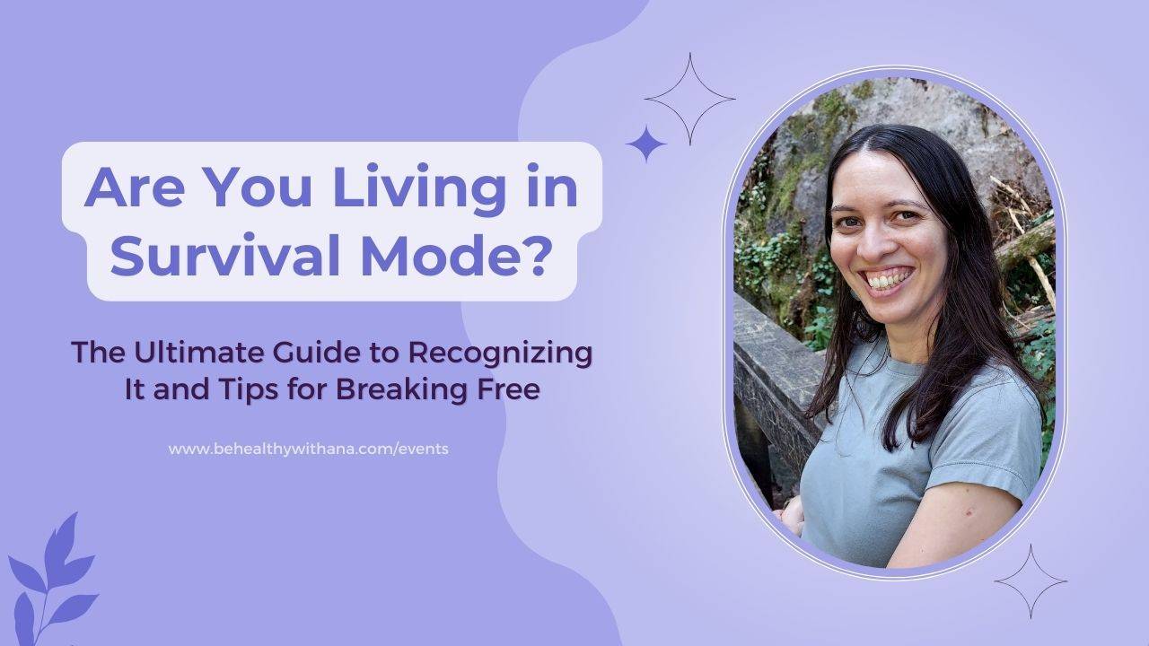 Are You Living in Survival Mode?