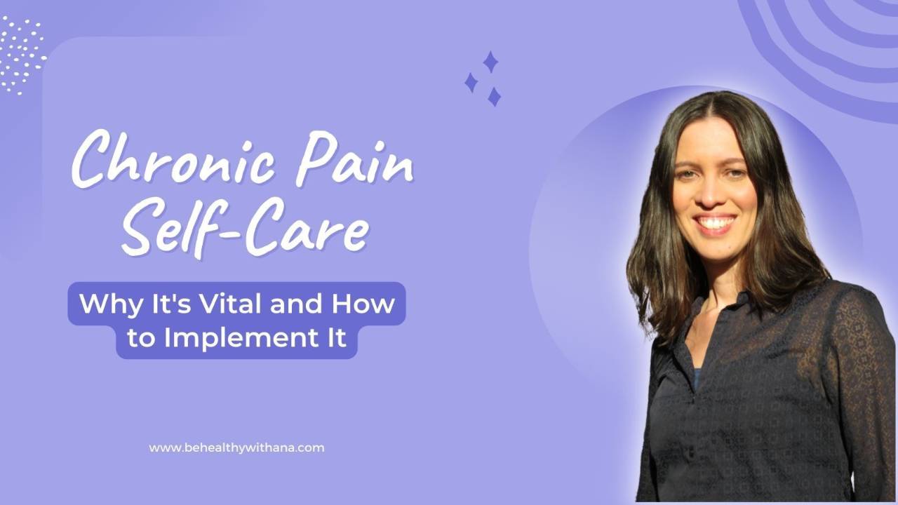 Chronic Pain Self-Care: Why It's Vital and How to Implement It