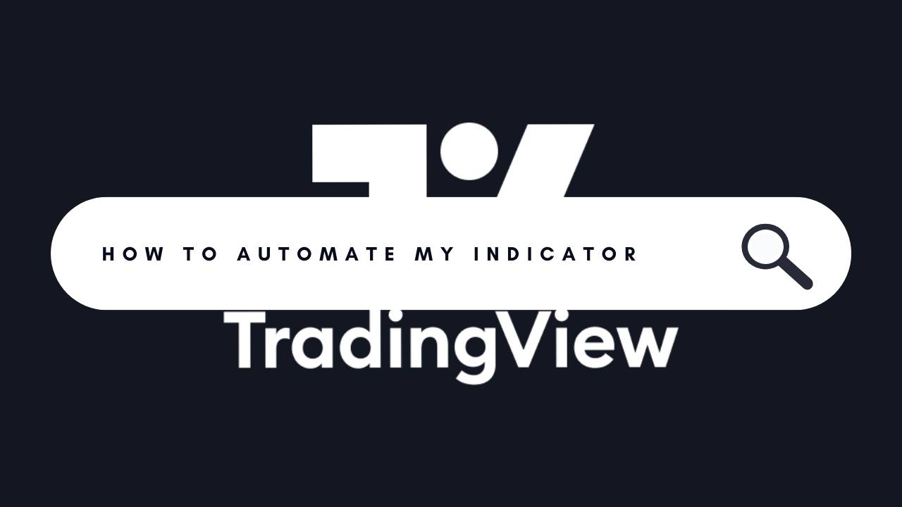 Tradingview Automation Guide