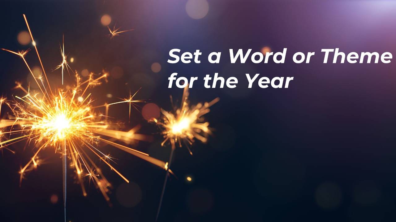 Set a Word or Theme for the Year