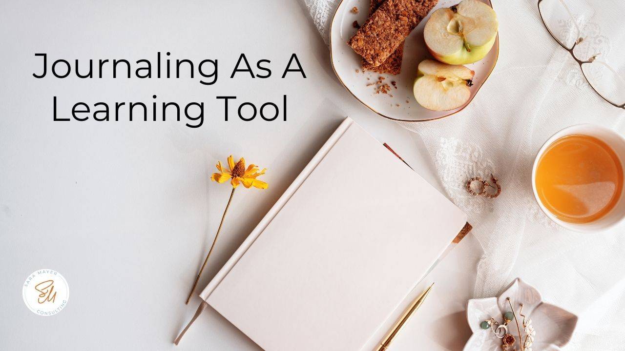 Journaling As A Learning Tool