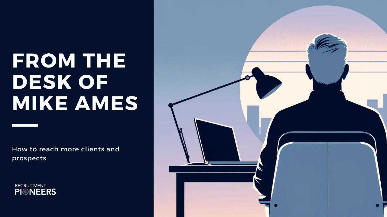 How to reach more clients and prospects