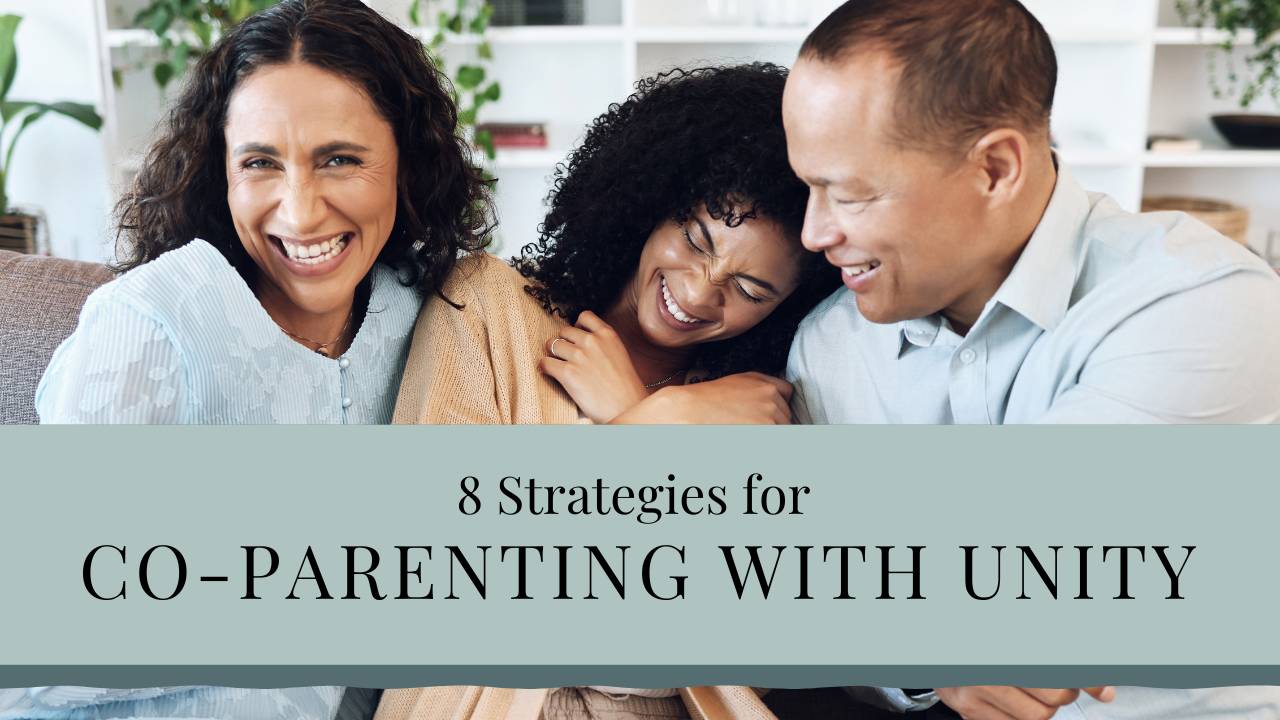 Co-Parenting Teens: Strategies for Unity & Connection