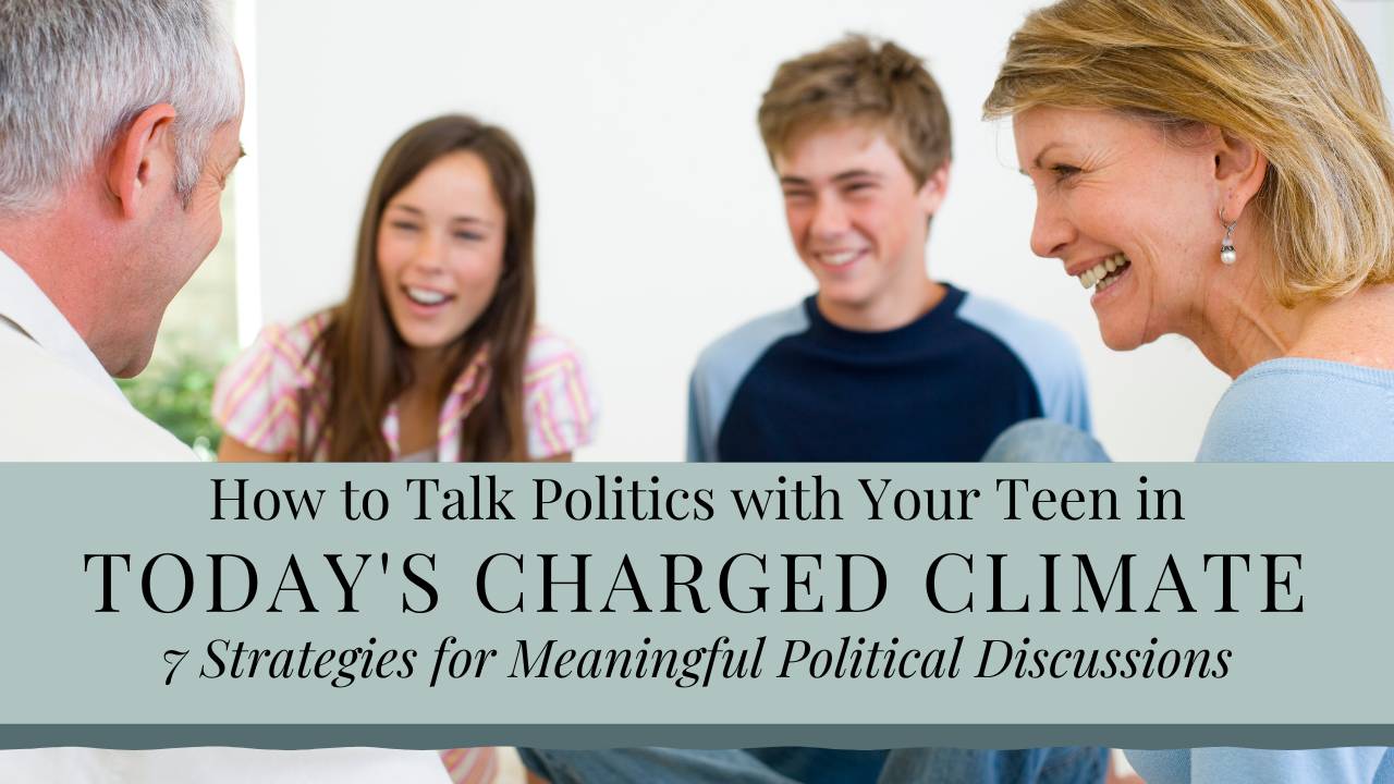 How to Talk Politics with Your Teen Without Arguing