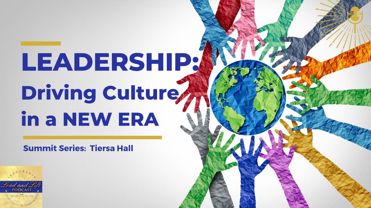 Leadership: Driving Culture in a New Era