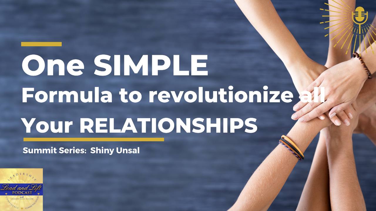 One Simple Formula to Revolutionize All Your Relationships