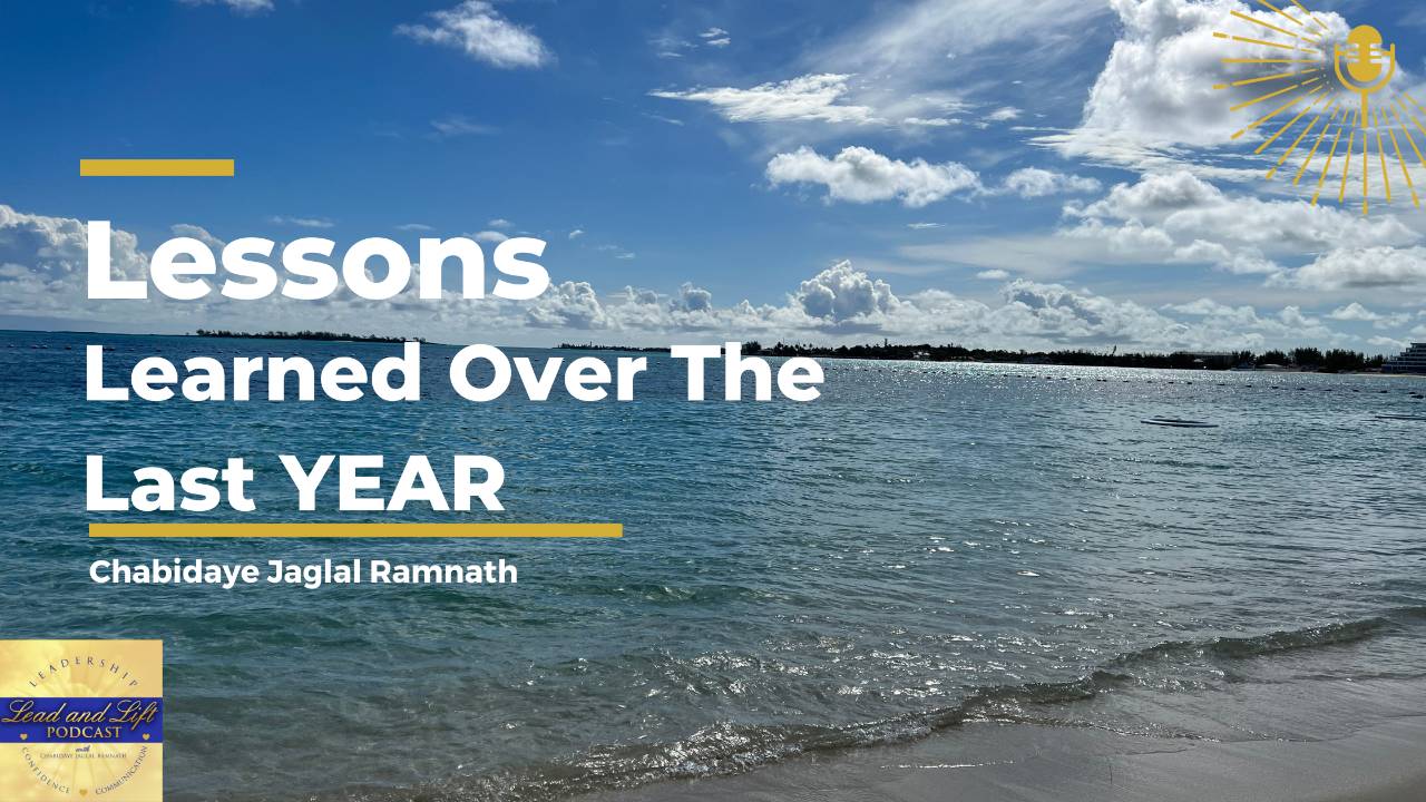 Lessons Learned Over The Last Year