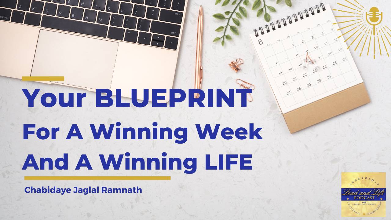 Your Blueprint for a Winning Week and a Winning Life