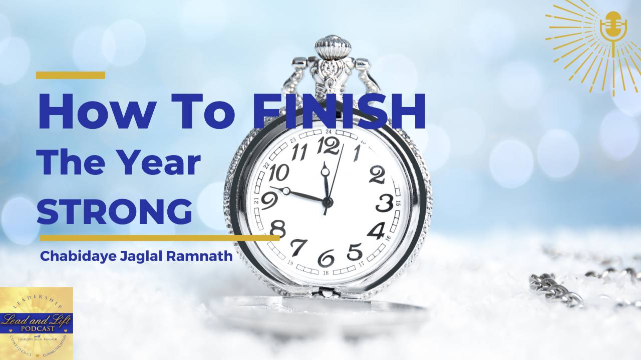 How To Finish The Year Strong