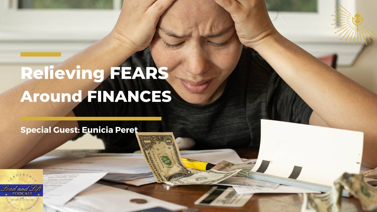 Relieving Fears Around Finances