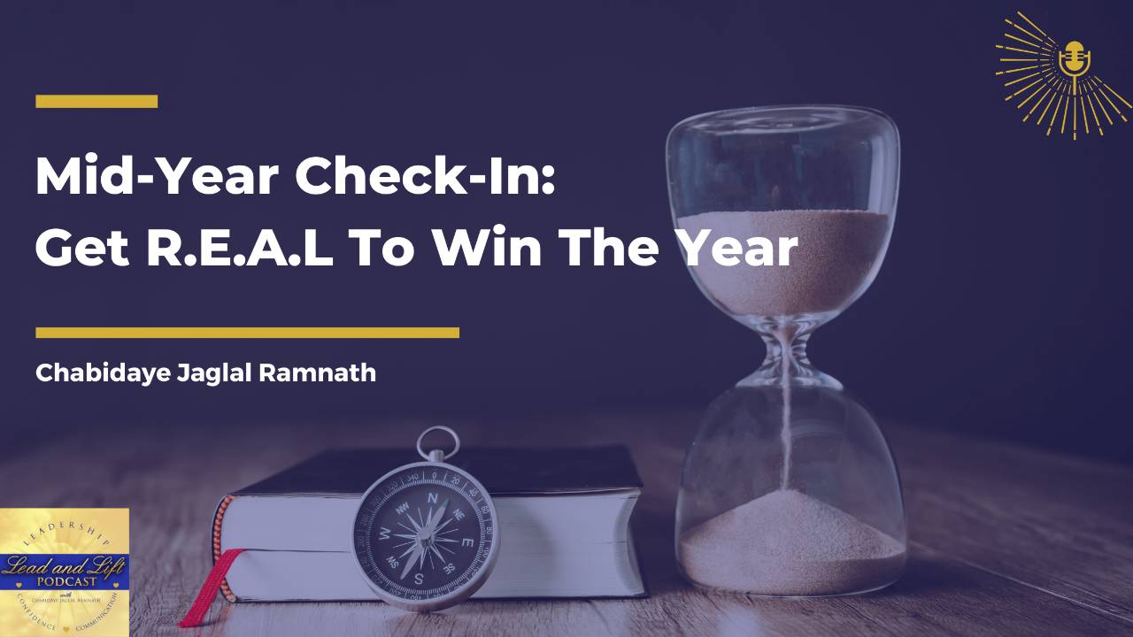 Mid-Year Check-In: Get R.E.A.L. to Win the Year