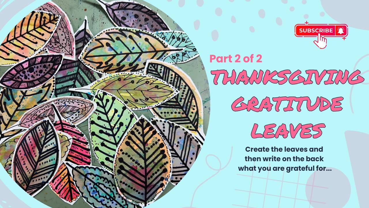 Thanksgiving Gratitude Leaves: A Festive & Creative Project