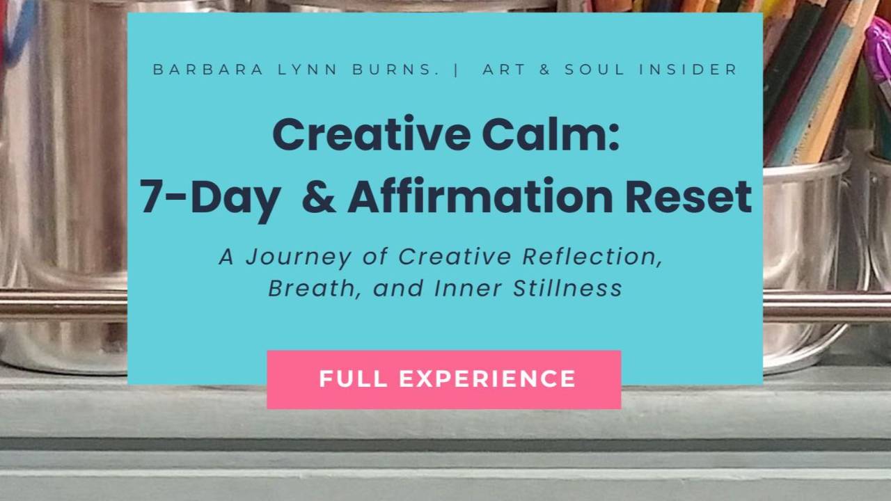 Creative Calm: 7-Day Art & Affirmation