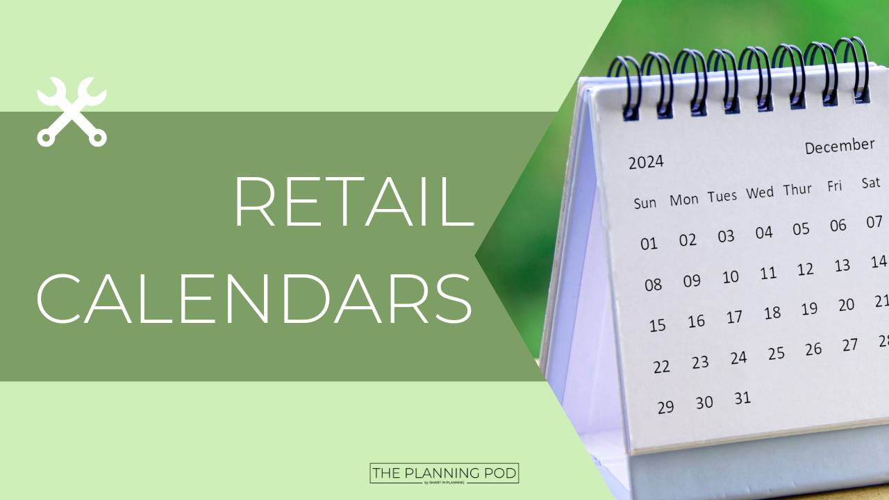 The Planning POD - Retail Calendar