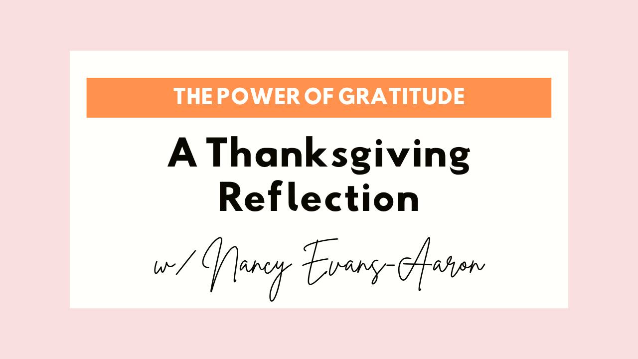 The Power of Gratitude: A Thanksgiving Reflection