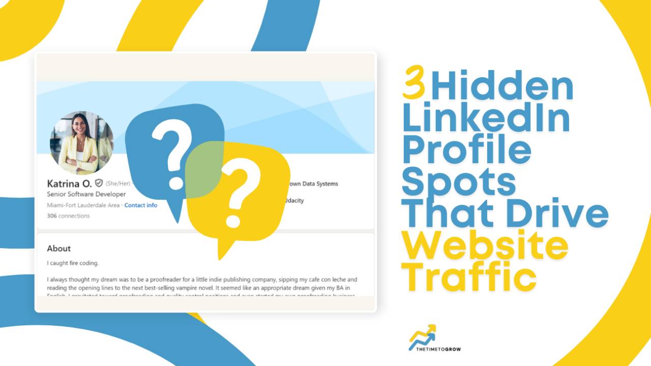 LinkedIn Profile: The Untapped Website Traffic Source You're Not Using