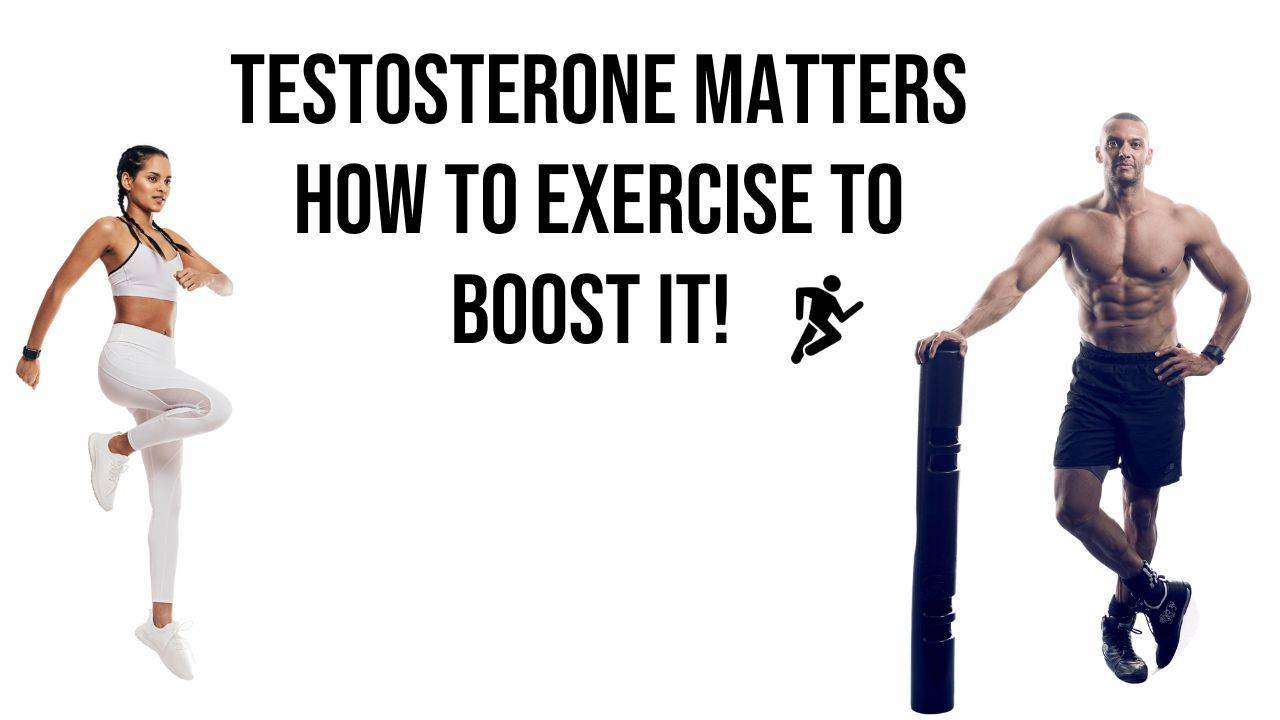 The Benefits of Exercise on Testosterone Levels in Men and Women