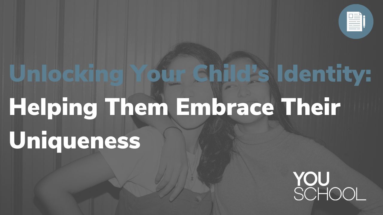 Unlocking Your Kid's Identity: Helping Them Embrace Their Uniqueness