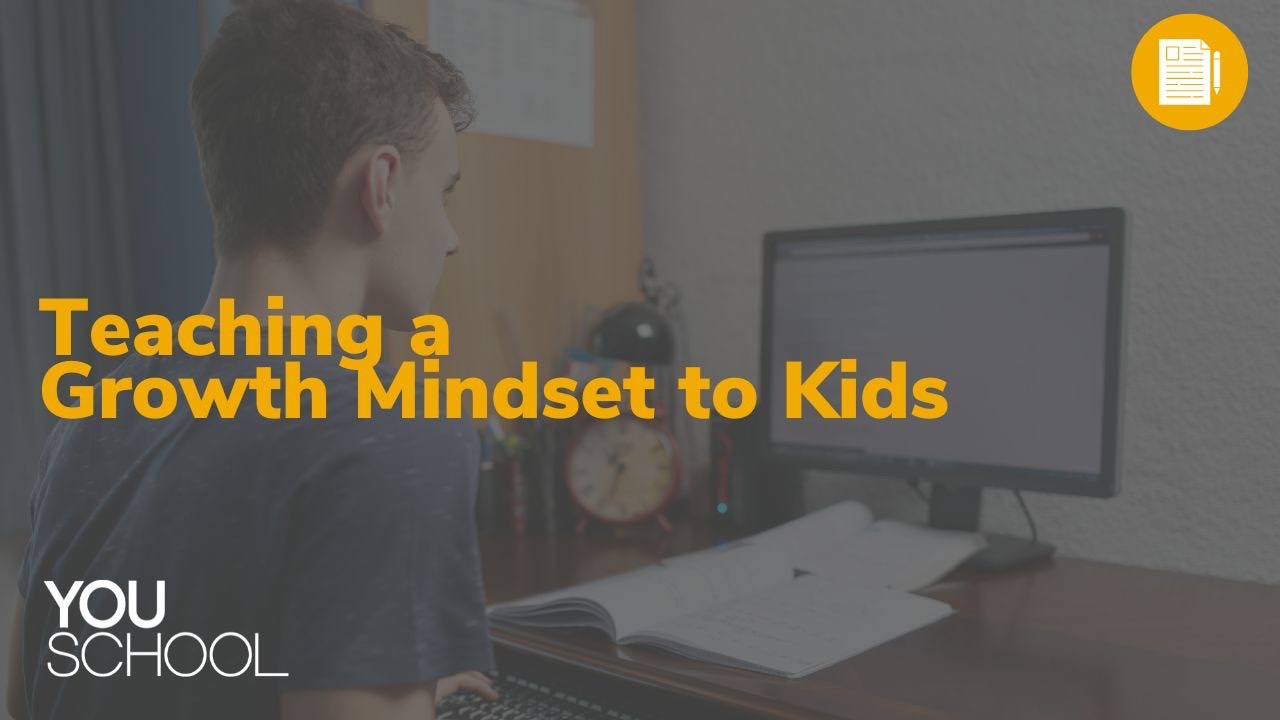 Teaching a Growth Mindset to Kids