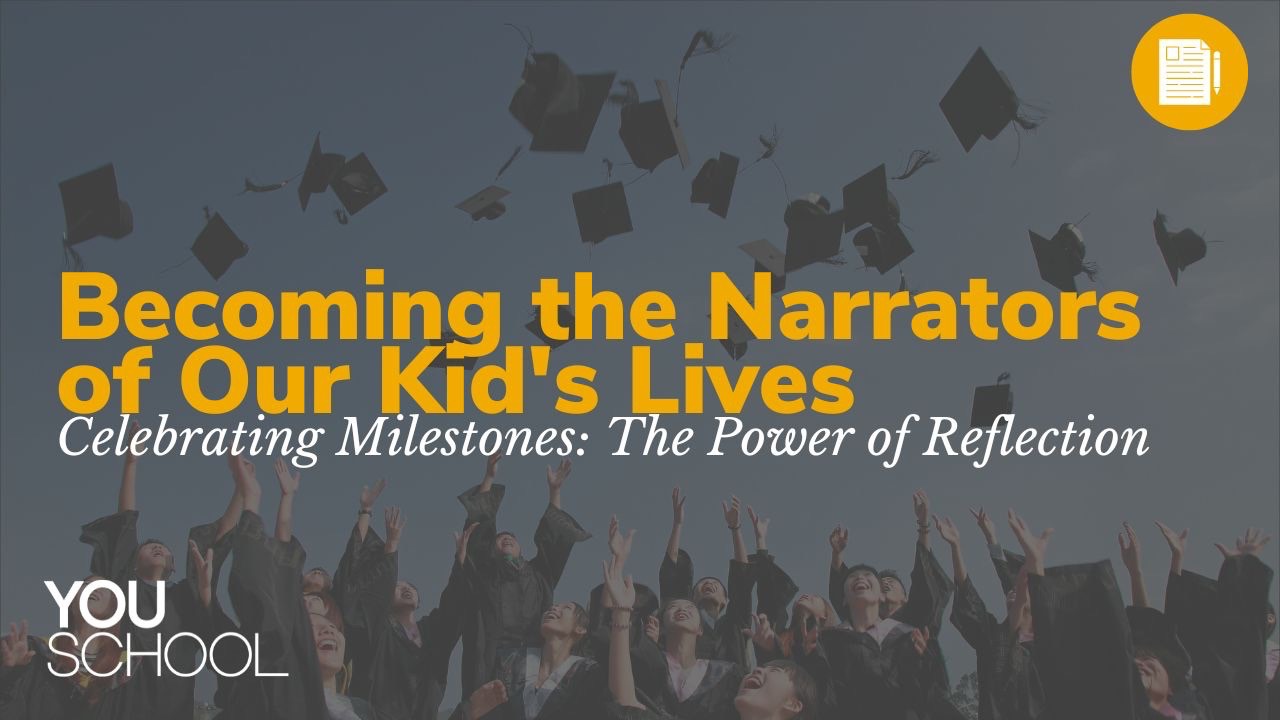Becoming the Narrators of Our Kid's Lives