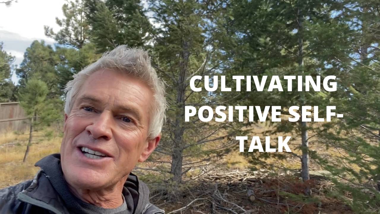 Cultivating Positive Self-Talk