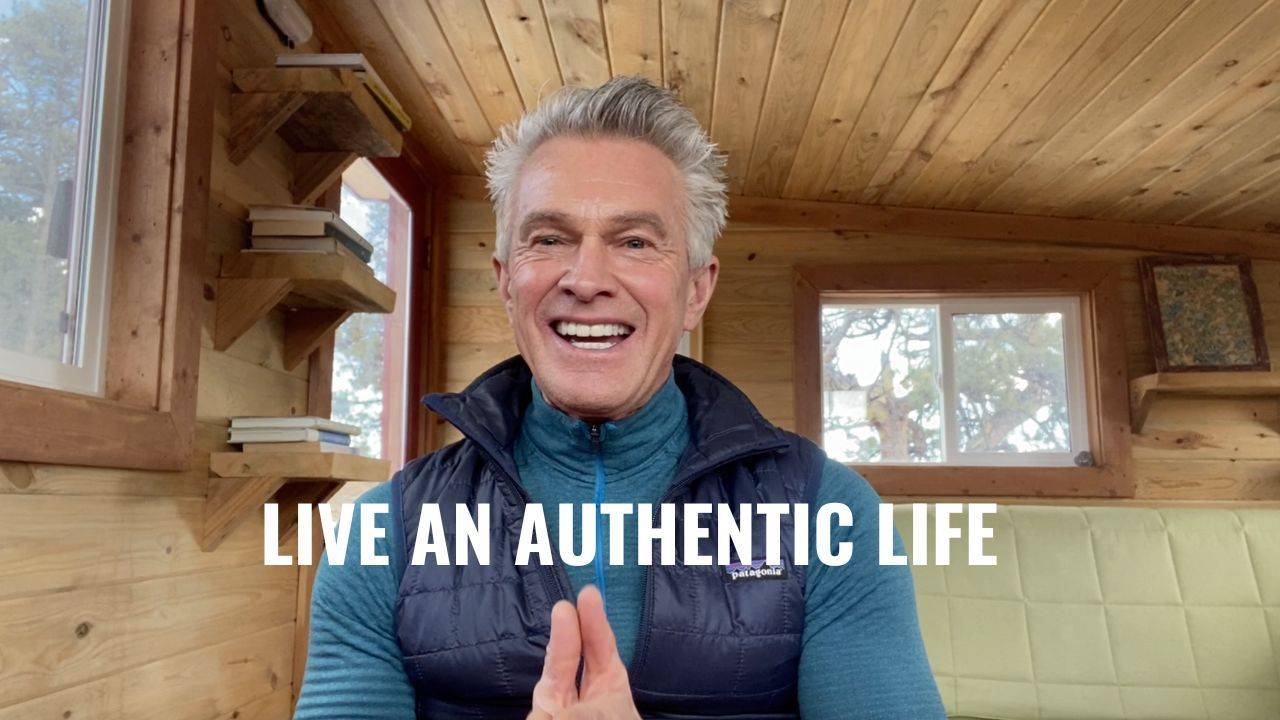 Live an Authentic Life