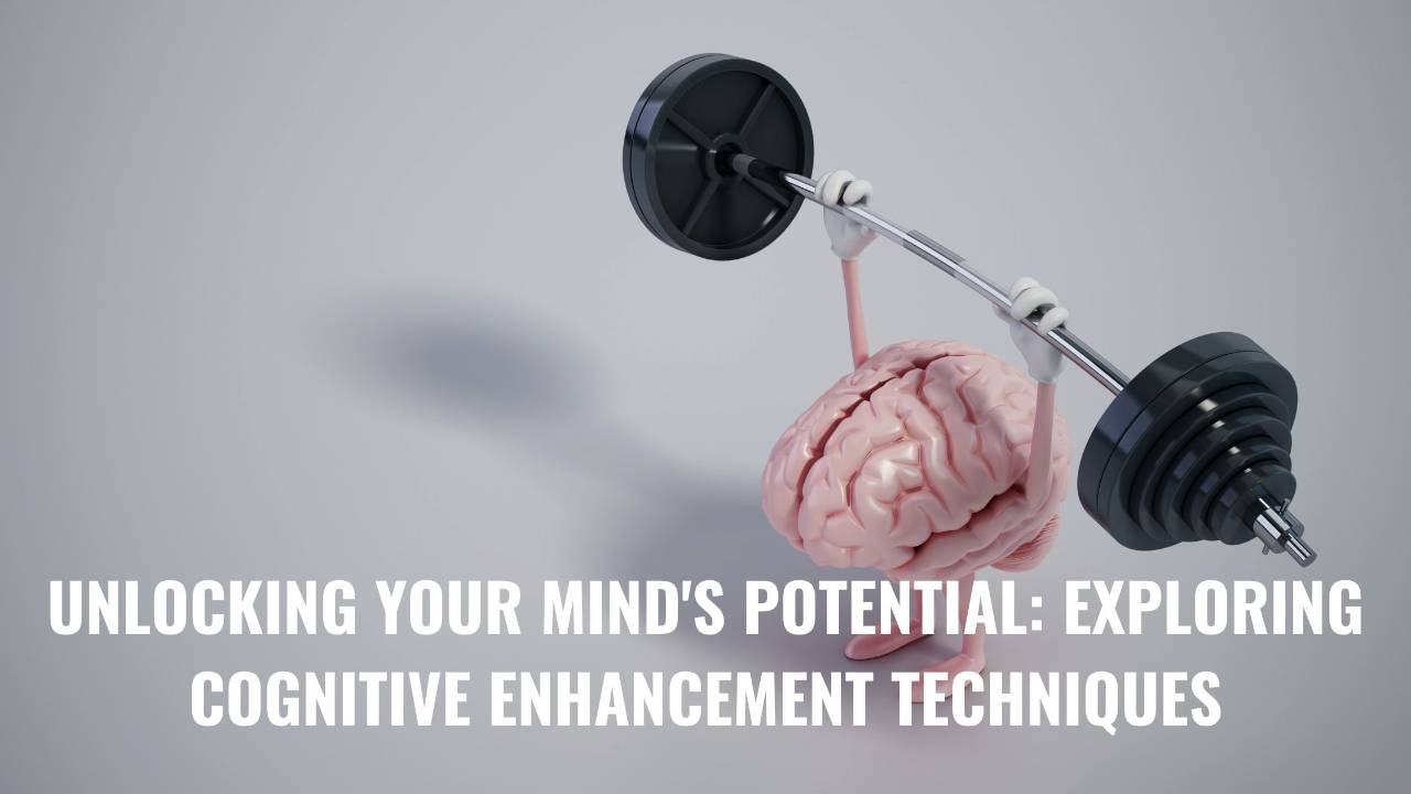 Exploring Cognitive Enhancement Techniques