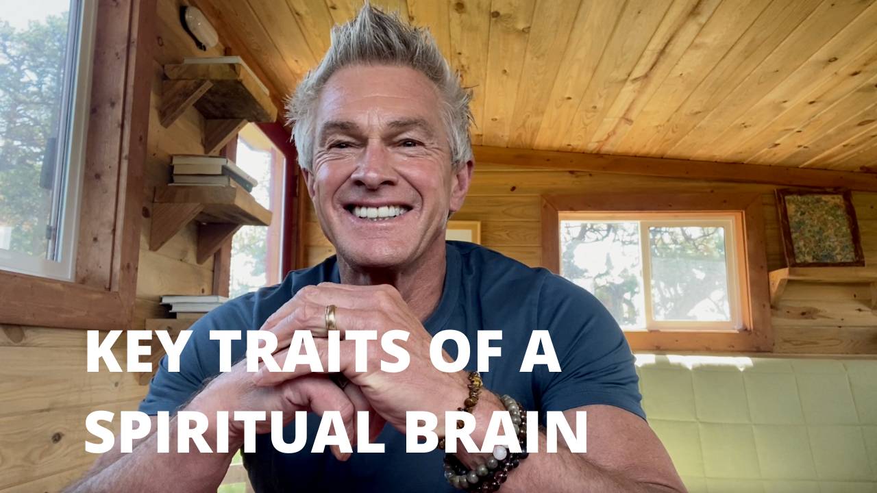 Key Traits of a Spiritual Brain