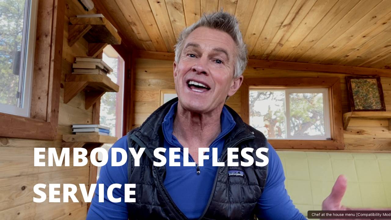 Embody Selfless Service