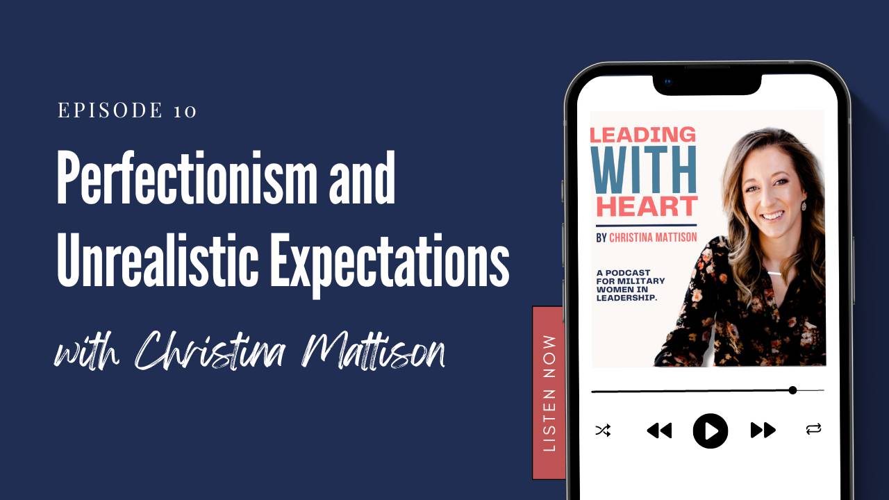 Perfectionism and Unrealistic Expectations