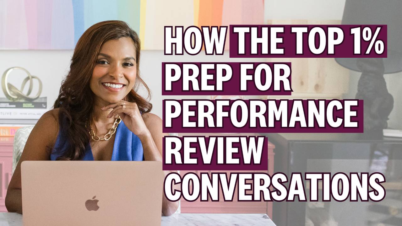 How Top 1% Prep for Performance Review Conversations | Career inFocus