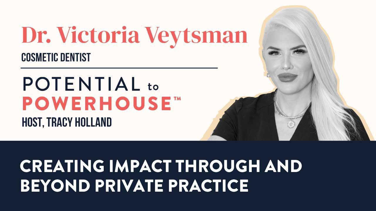 Creating Impact Through and Beyond Private Practice