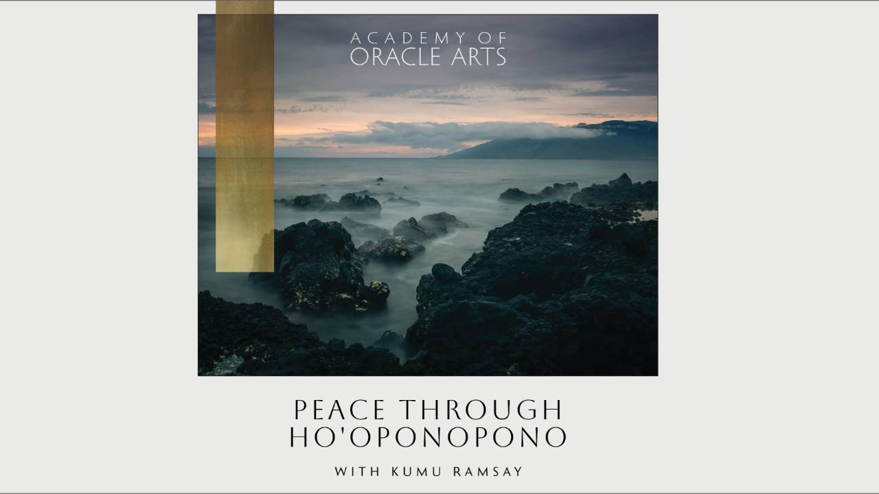 Finding Peace w/Ho'oponopono + Way of the Hawaiian Warrior Priest/ess