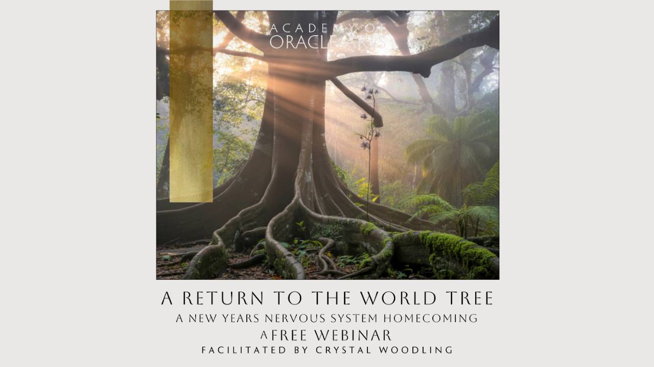 JOIN US! A Return to the World Tree FREE Webinar w/ Crystal Woodling